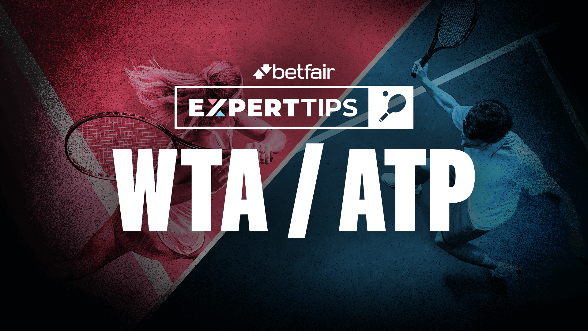 ATP/WTA Tennis Tips | Expert Tips & Previews | Betfair Hub