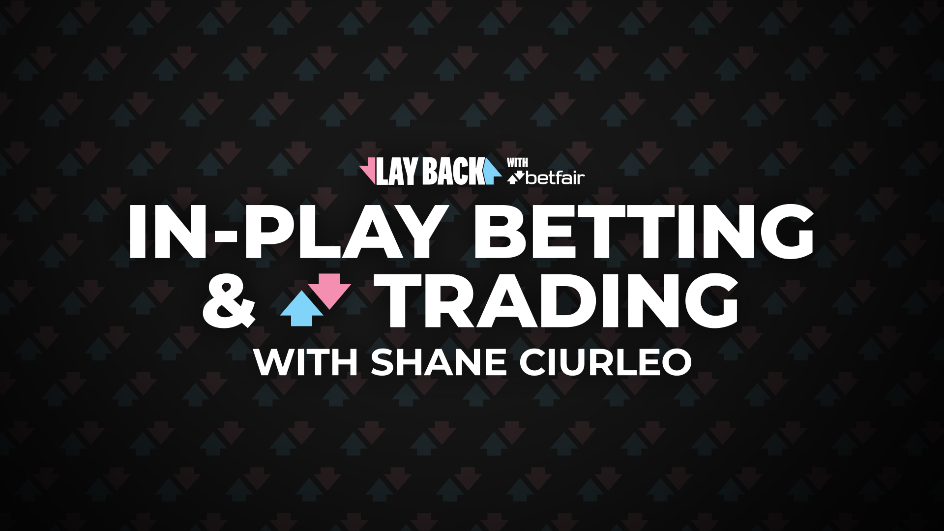 Lay Back With Betfair | In-Play Betting & Trading | Betfair Hub