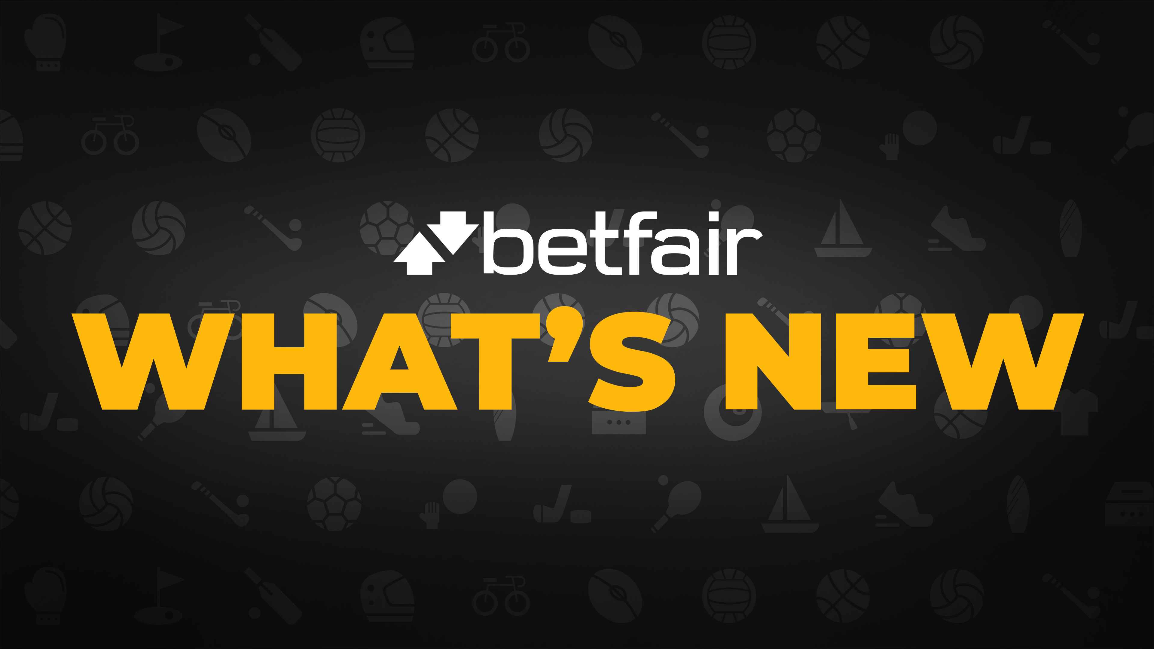 What's New at Betfair? | Betfair Hub and App | Betfair
