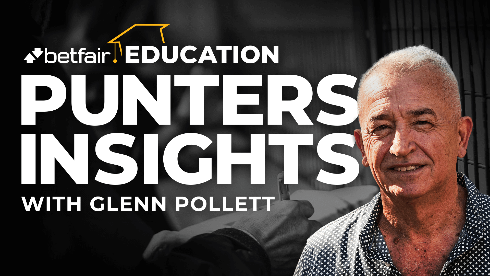 Meet Glenn Pollett | Betfair Punter Insights | Betfair Hub
